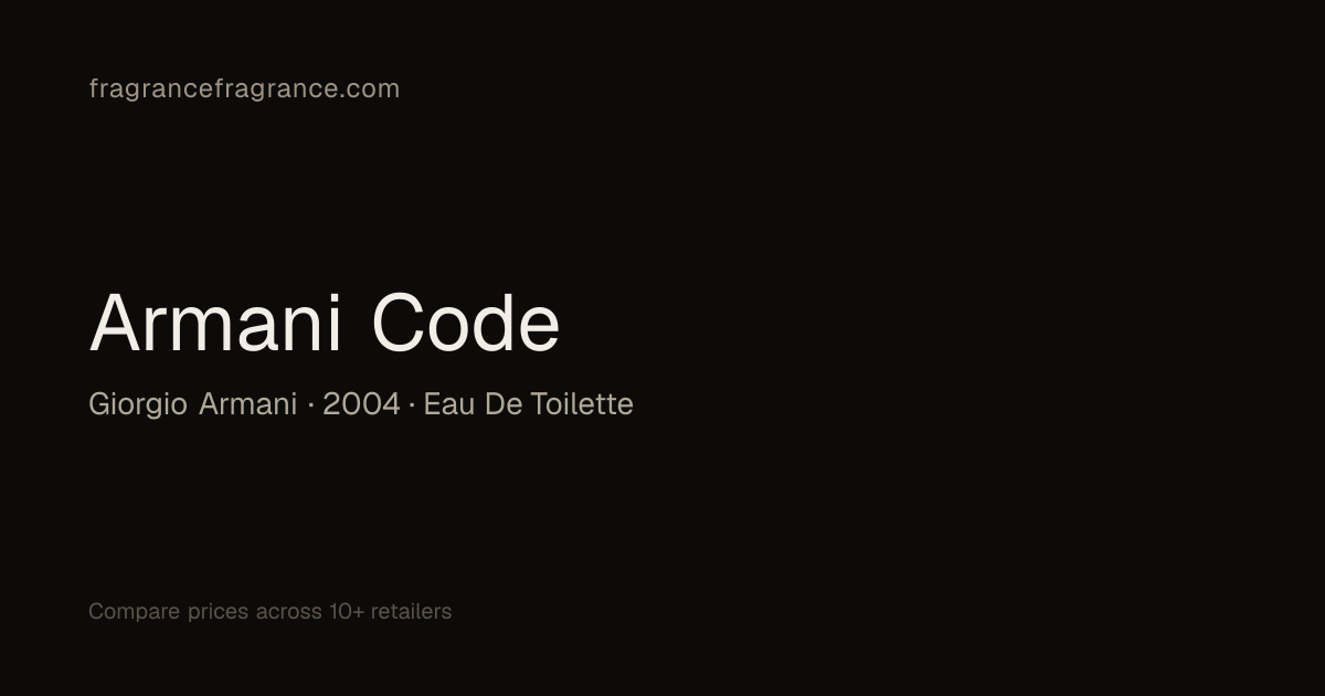 Armani Code Eau de Toilette by Giorgio Armani | Fragrance Fragrance